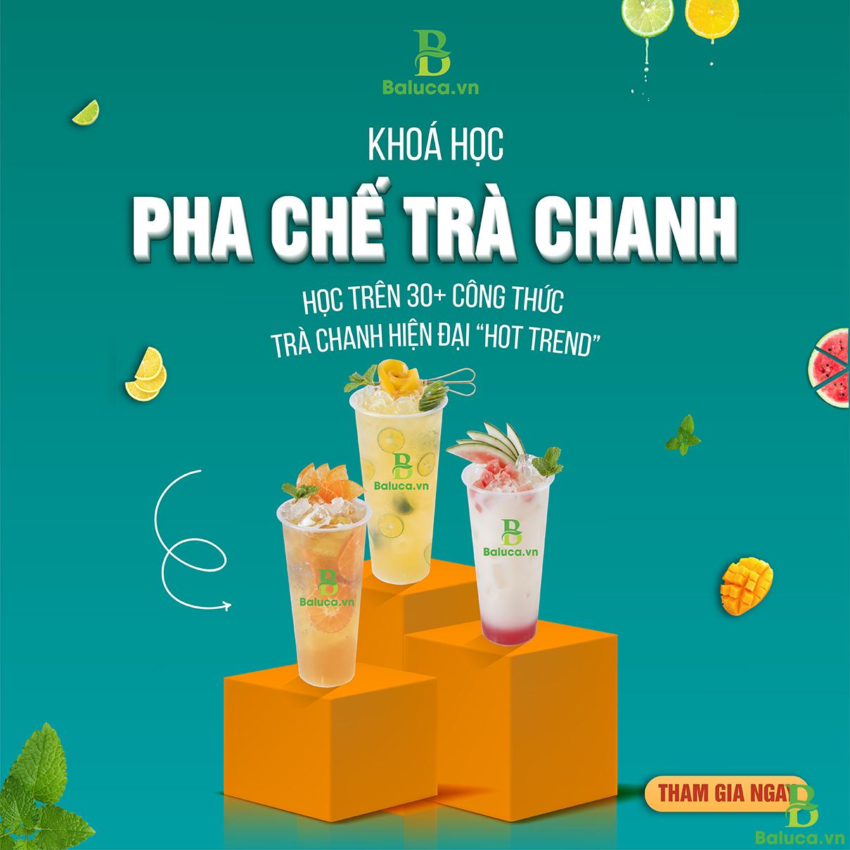 Khóa học pha chế trà chanh - Baluca.vn