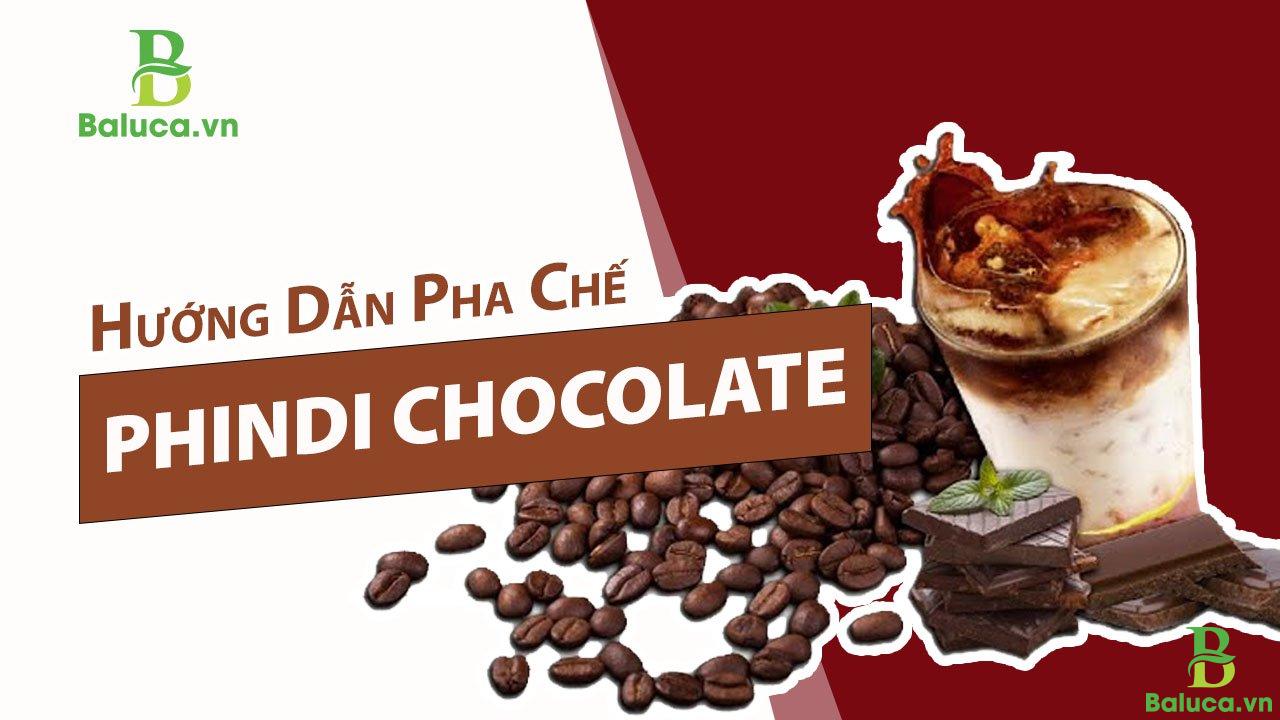 Hướng dẫn cách pha chế Phindi Chocolate ngon như Higlands Cofee